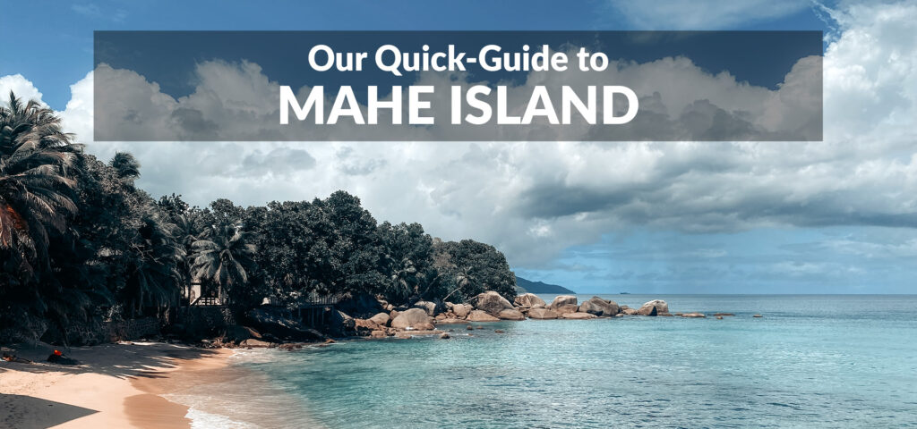 Guide to Mahé Island - SezMarine Seychelles